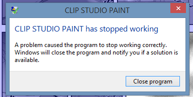 Clip Studio Paint crashes when saving. - CLIP STUDIO ASK